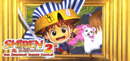 Fushigi no Dungeon: Fuurai no Shiren 2 - Oni Shuurai! Shiren-jou ...