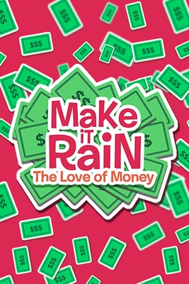 Grid for Make It Rain: Love of Money by Bungsai - SteamGridDB