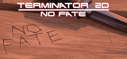 Grid for Terminator 2D: No Fate by ABH20 - SteamGridDB