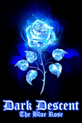 Dark Descent: The Blue Rose - SteamGridDB