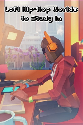 LoFi Hip-Hop Worlds To Study In - SteamGridDB