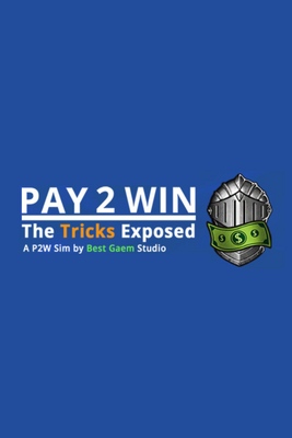 Pay2Win: The Tricks Exposed - SteamGridDB