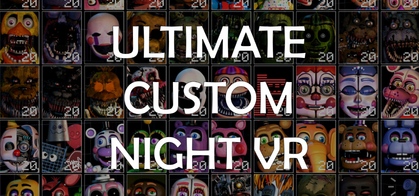 Ultimate Custom Night VR - SteamGridDB