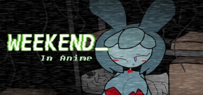 WEEKEND_ in Anime - SteamGridDB