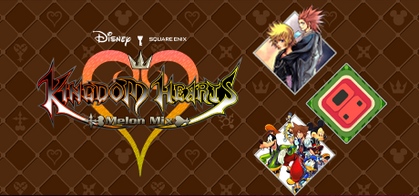 Grid for Kingdom Hearts Melon Mix by JackSilversonX - SteamGridDB