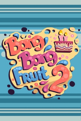 Bang Bang Fruit 2 - SteamGridDB