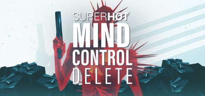 Grid for SUPERHOT: MIND CONTROL DELETE by Luckspeare - SteamGridDB
