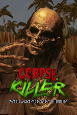 Corpse Killer - 25th Anniversary Edition - SteamGridDB
