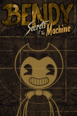 Grid for Bendy: Secrets of the Machine by ThePeterPhantom - SteamGridDB