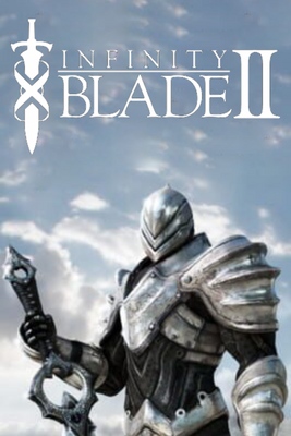 Infinity Blade II - SteamGridDB