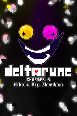 Deltarune: Chapter 3 - Mike's Big Showdown - SteamGridDB