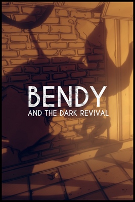 Grid for Bendy and the Dark Revival by BeninjaLIVE - SteamGridDB